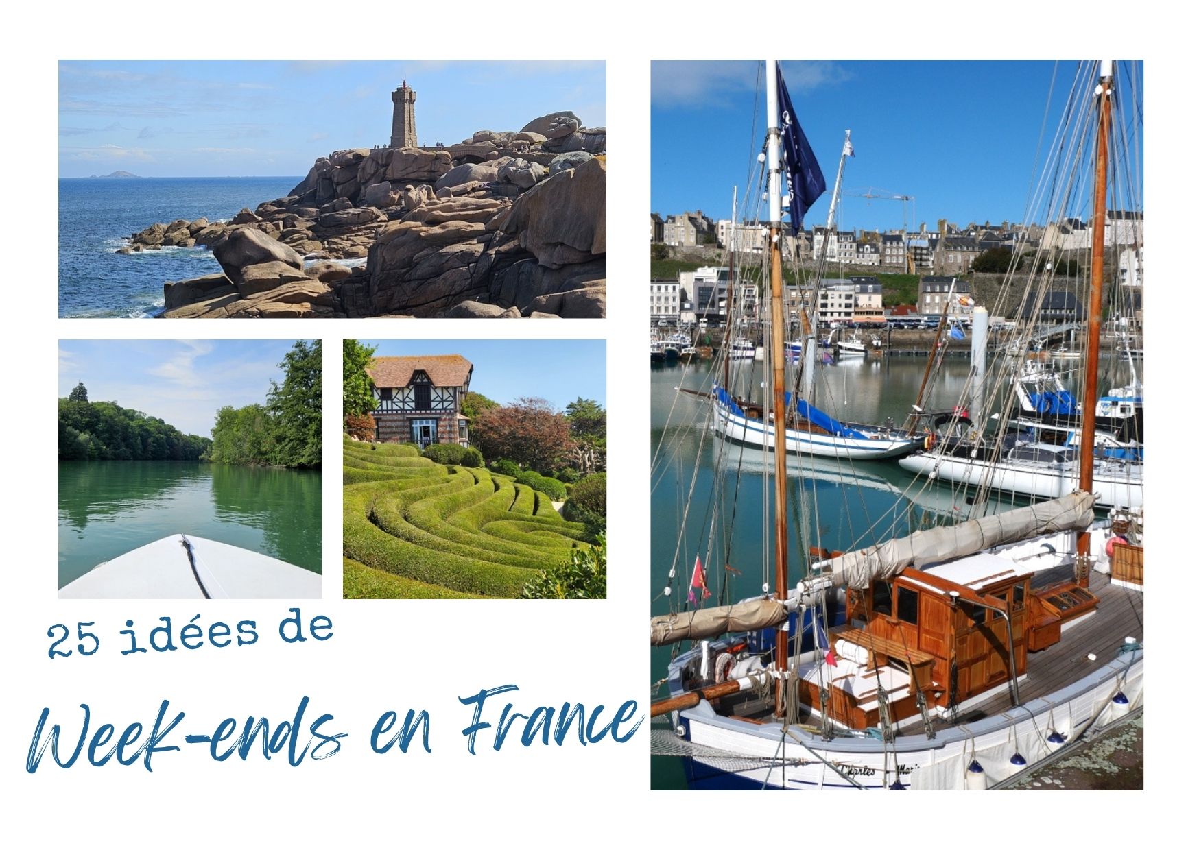 Où partir en week-end en France ? 25 destinations à visiter